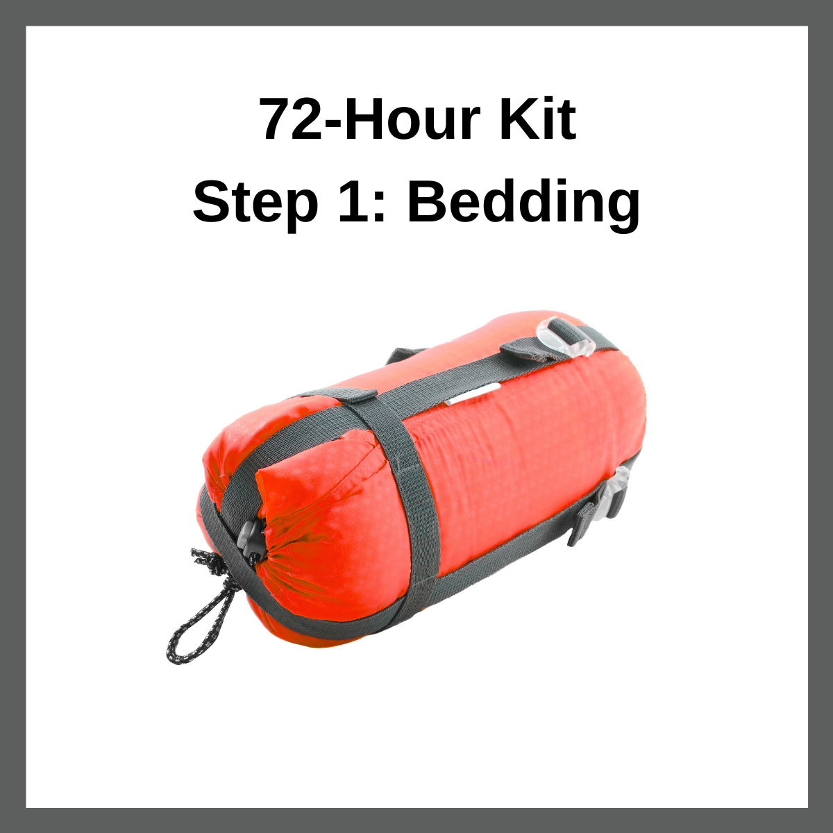 Make a 72-Hour Kit in 12 Steps • 1: Bedding - Food Storage Organizer
