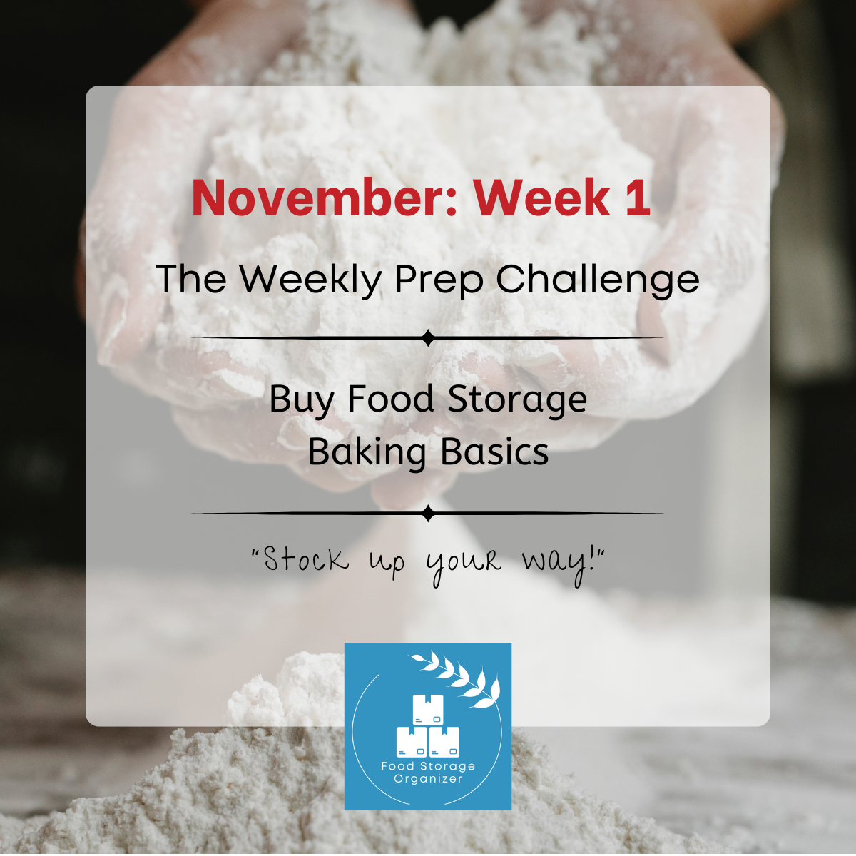 Buy Food Storage Baking Supplies • November Prep Challenge #1