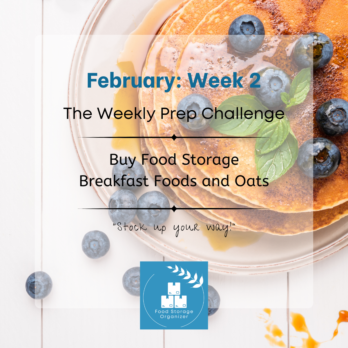 Buy Food Storage Breakfast Foods and Oats • February Prep Challenge #2